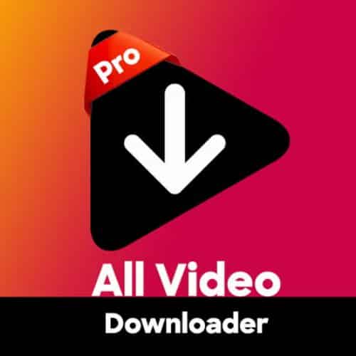 برنامج All Video Downloader Pro | لتحميل الفيديوهات من الانترنت - shr7pc