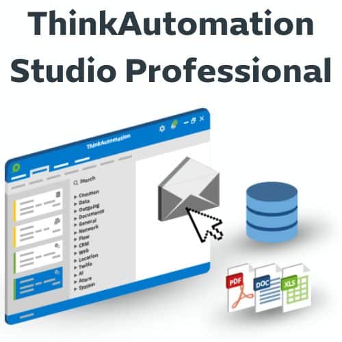برنامج ThinkAutomation Studio Professional | لأتمتة المهام المتكررة ...